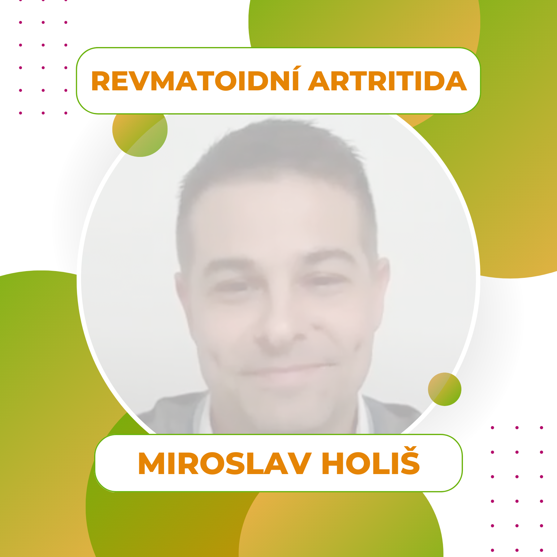Revmatoidní artritida - Mirek